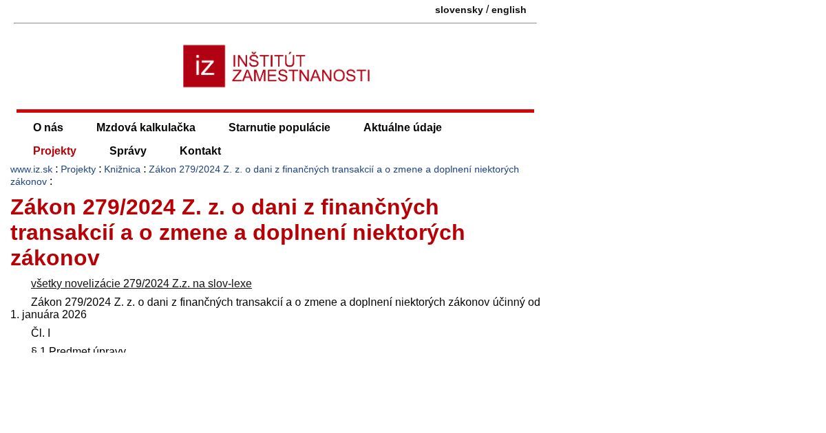 Zákon 279/2024 Z. z. o dani z finančných transakcií a o zmene a ...